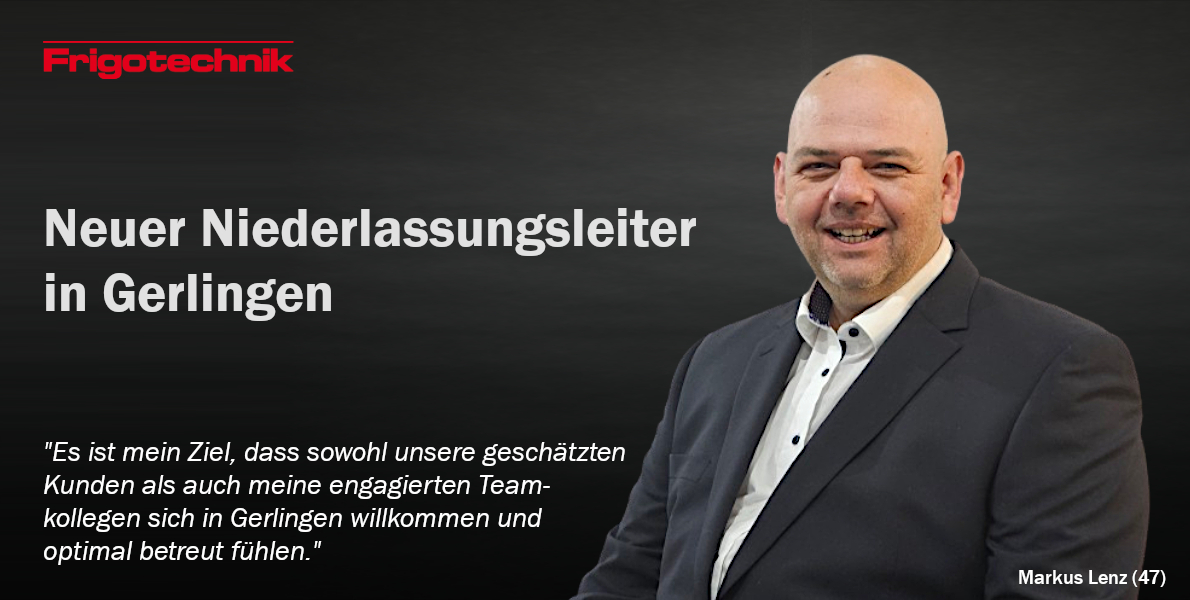 Frigotechnik Stuttgart: Markus Lenz ist Niederlassungsleiter | Frigo ...